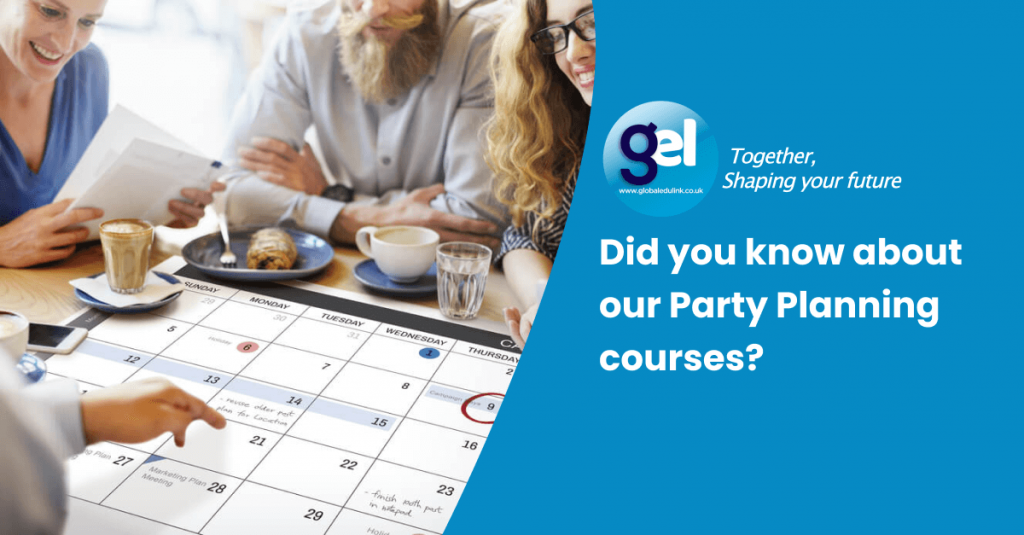 Did you know about our Party Planning courses? | Global Edulink
